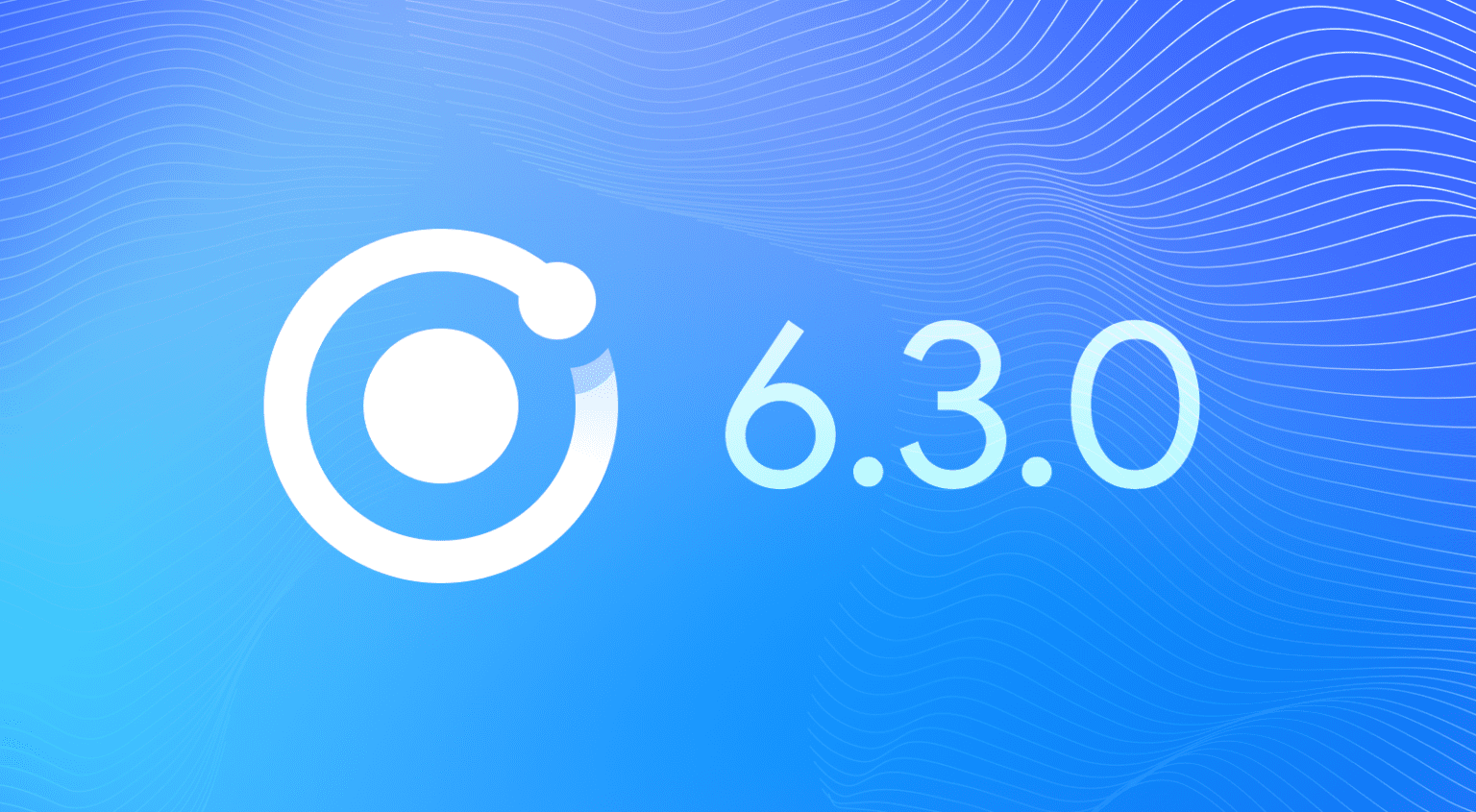 Announcing Ionic v6.3 - Ionic Blog