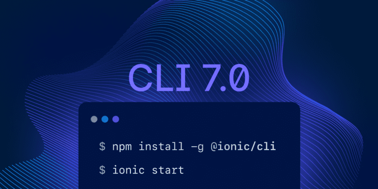 Ionic CLI V7 - Ionic Blog Ionic CLI V7 - Ionic Blog